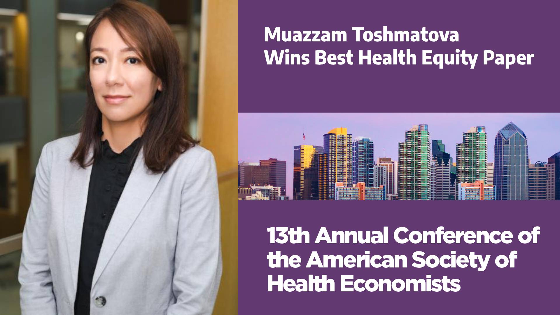 Muazzam Toshmatova Wins Best Health Equity Paper - Edward J. Bloustein ...