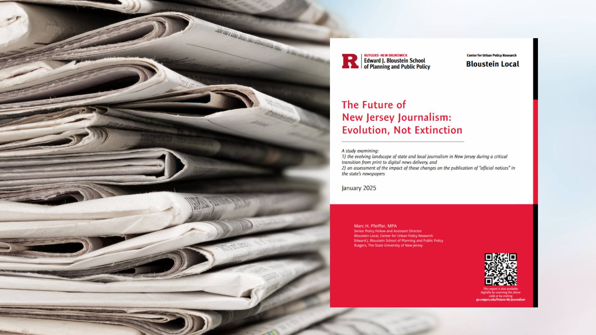 The Future of NJ Journalism: Evolution, Not Extinction - Edward J. Bloustein School of Planning ...