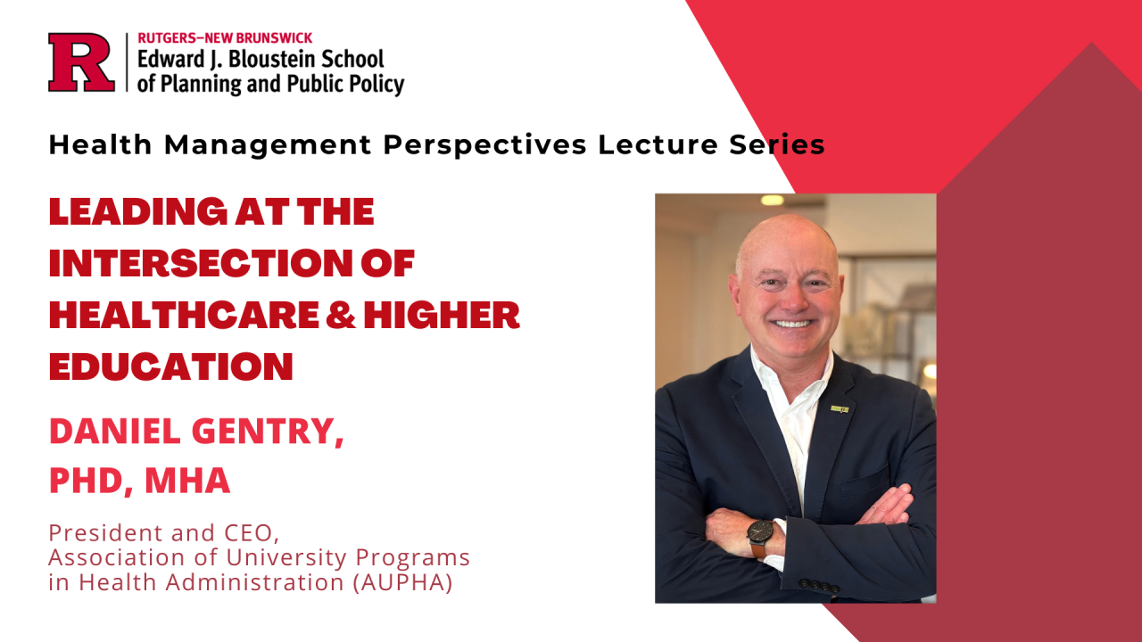Rutgers Health Management Perspectives: Leading at the Intersection of ...