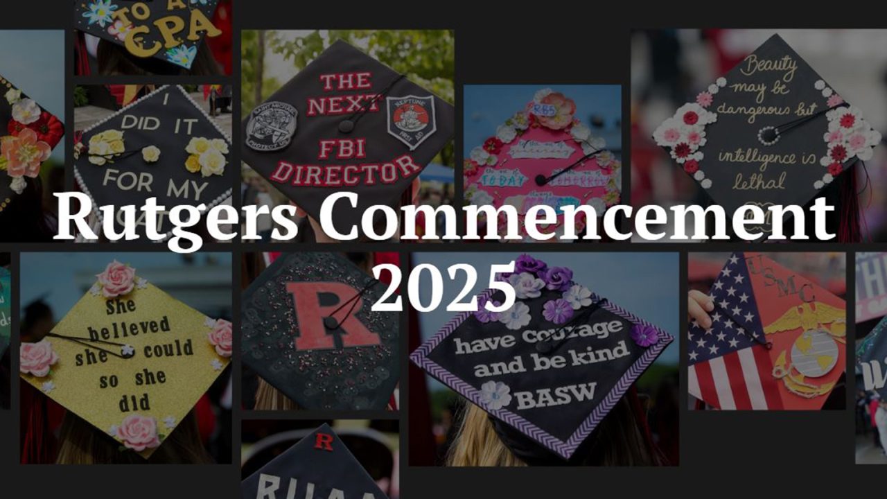 Rutgers Commencement 2025 | Edward J. Bloustein School of Planning ...